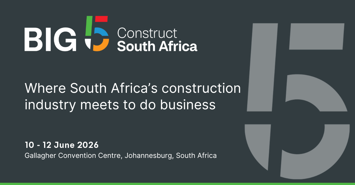 Big 5 Construct South Africa 10 12 June 2026 Construction Expo